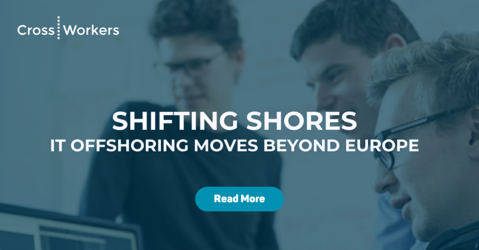 Shifting Shores | IT Offshoring Moves Beyond Europe